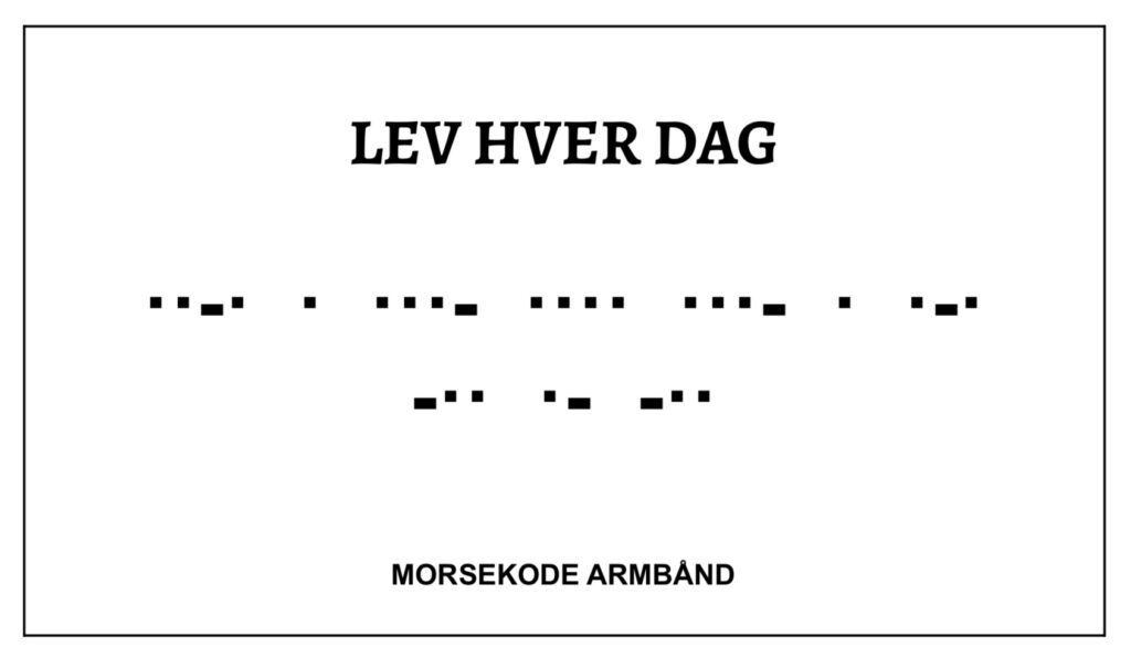 Morsekode Armbånd - Lev hver dag - Winga